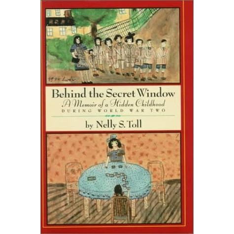 Behind the Secret Window by Nelly S. Toll — Reviews, Discussion ...