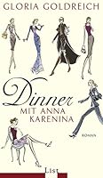 Dinner with Anna Karenina by Gloria Goldreich
