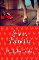 Hens Dancing by Raffaella Barker