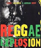 Reggae Explosion: The Story of Jamaican Music by Chris Salewicz