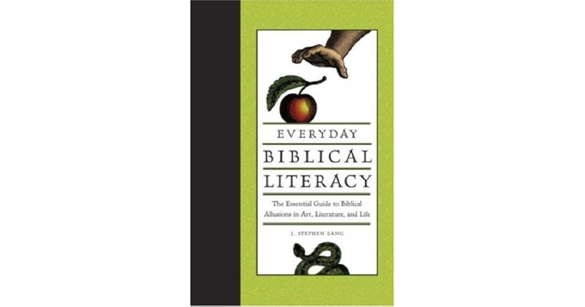 Everyday Biblical Literacy: The Essential Guide to Biblical Allusions ...