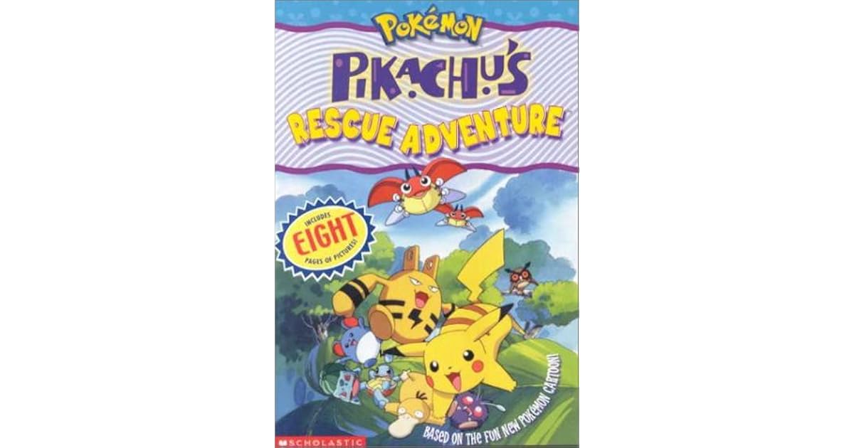 Pikachu's Rescue Adventure by Tracey West