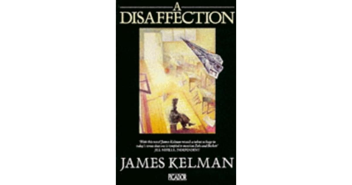 A Disaffection by James Kelman