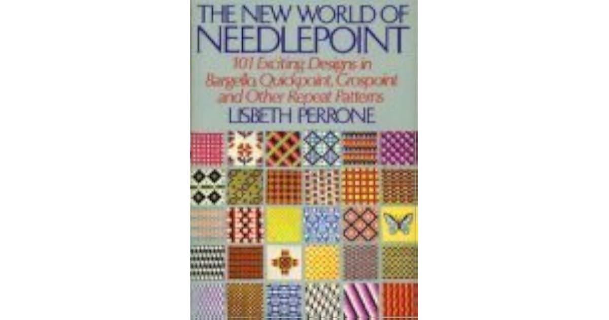 The New World of Needlepoint by Lisbeth Perrone
