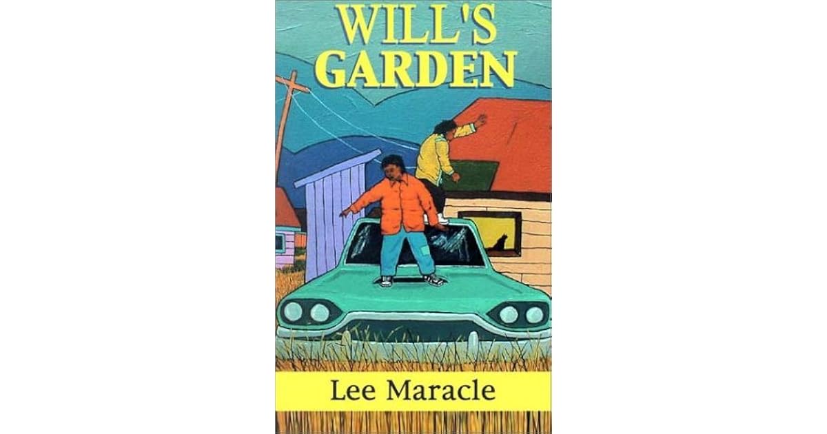 Will's Garden by Lee Maracle