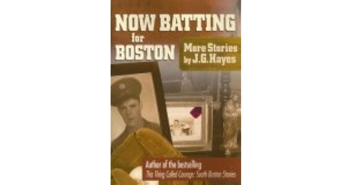 Now Batting for Boston by J.G. Hayes