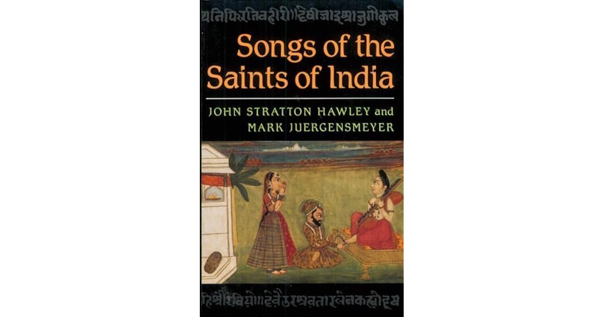 Songs of the Saints of India by John Stratton Hawley