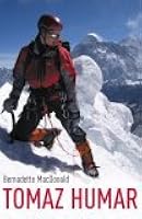 Tomaz Humar by Bernadette McDonald