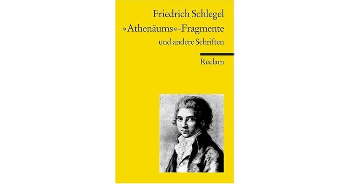 »Athenäums«-Fragmente und andere Schriften by Friedrich Schlegel