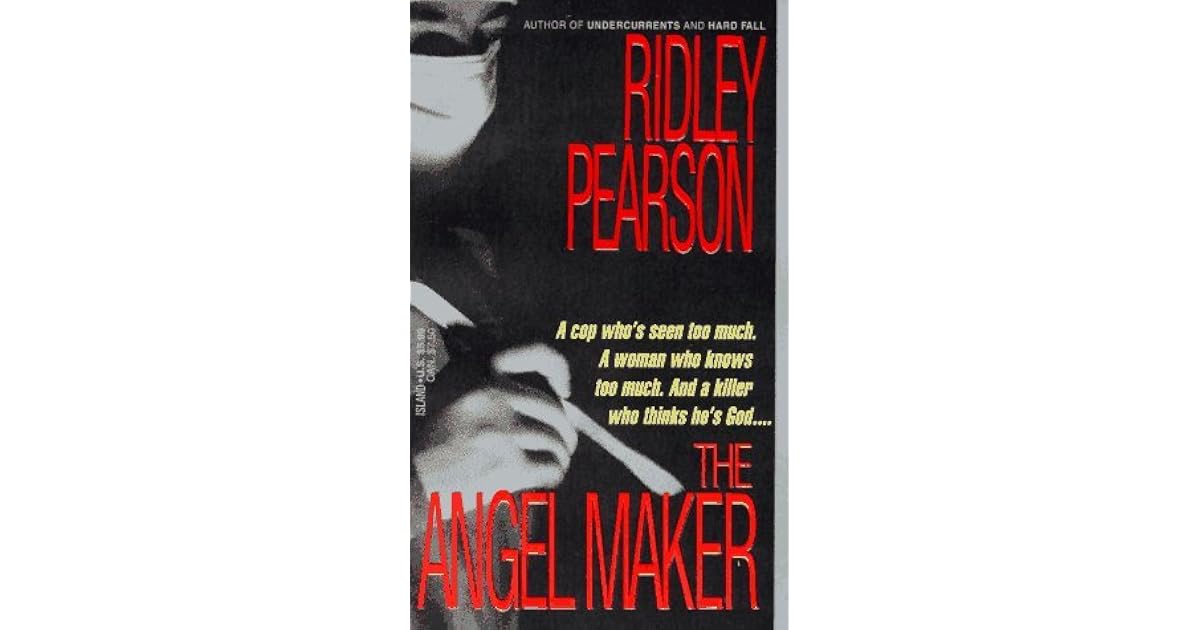 The Angel Maker by Ridley Pearson