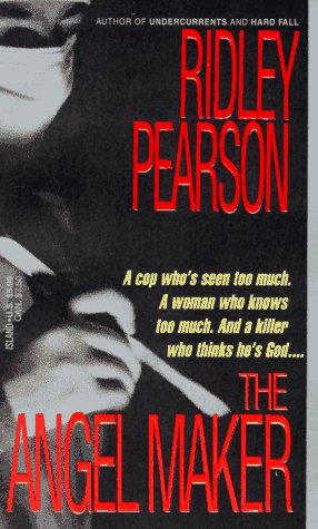 The Angel Maker by Ridley Pearson