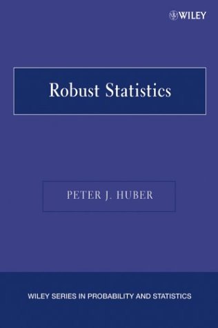 Robust Statistics by Peter J. Huber