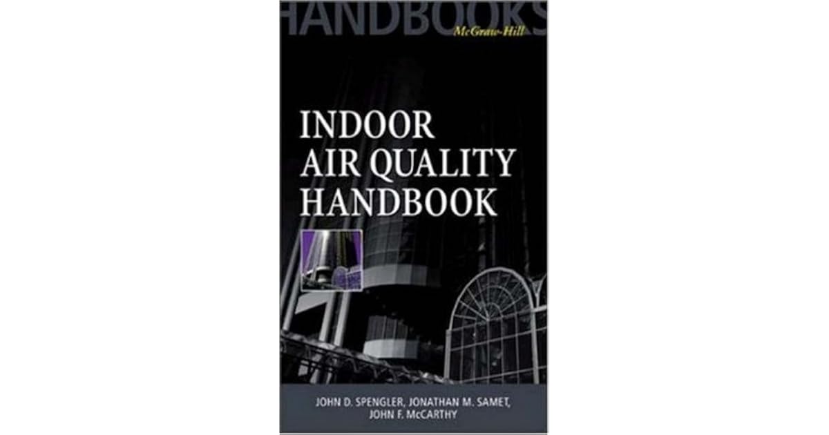 Indoor Air Quality Handbook by John D. Spengler
