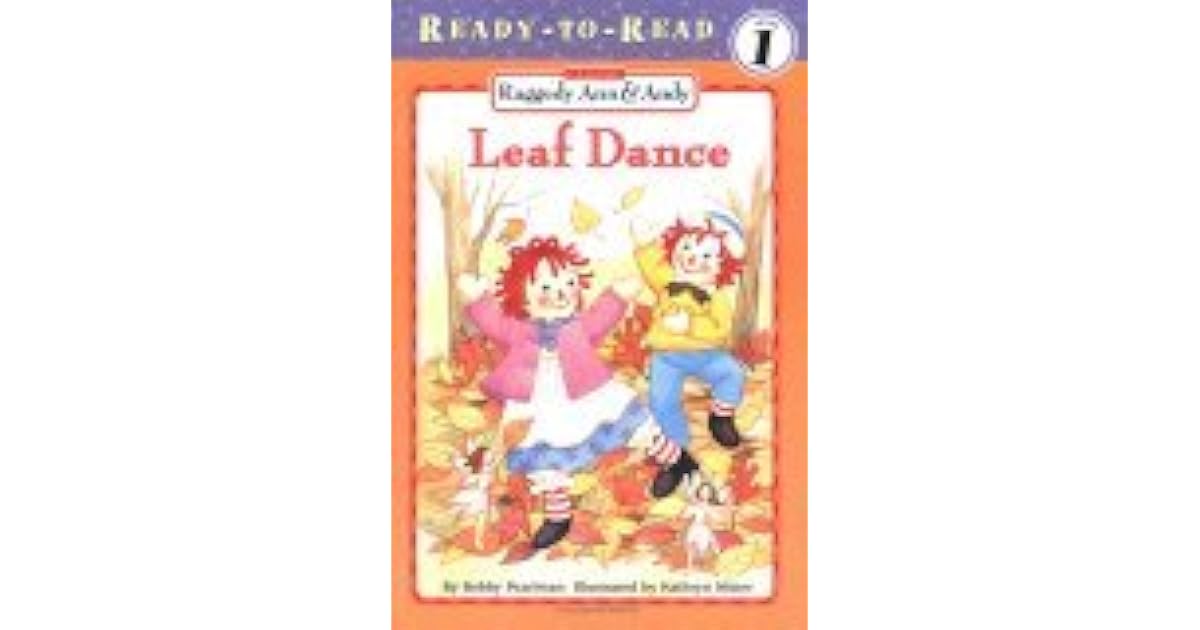 Leaf Dance: Ready-to-Read Level 1 by Bobby Pearlman