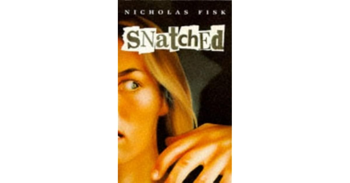 Snatched by Nicholas Fisk