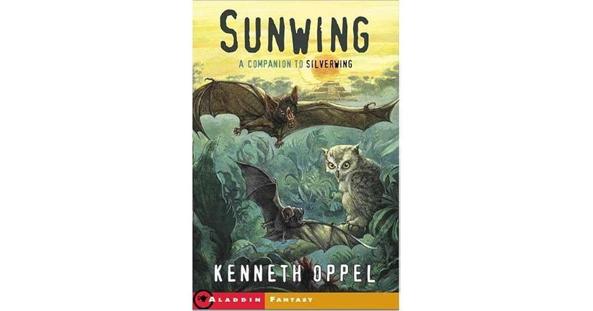 Sunwing (Silverwing, #2) by Kenneth Oppel