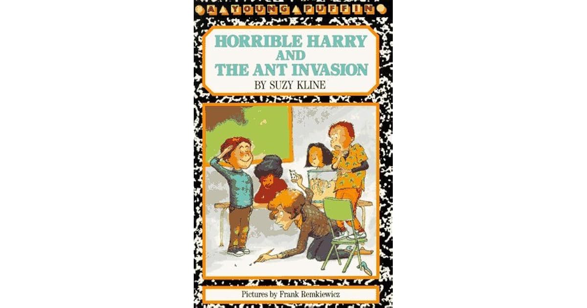 Horrible Harry and the Ant Invasion by Suzy Kline