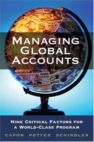 Managing Global Accounts: Nine Critical Factors for a World-Class ...