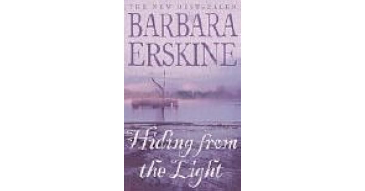Hiding from the Light by Barbara Erskine