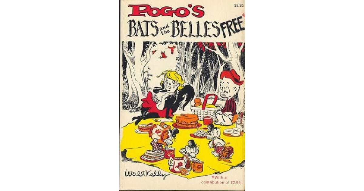Pogo's Bats and the Belles Free by Walt Kelly