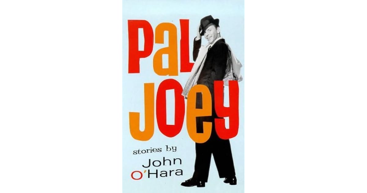 Pal Joey by John O'Hara