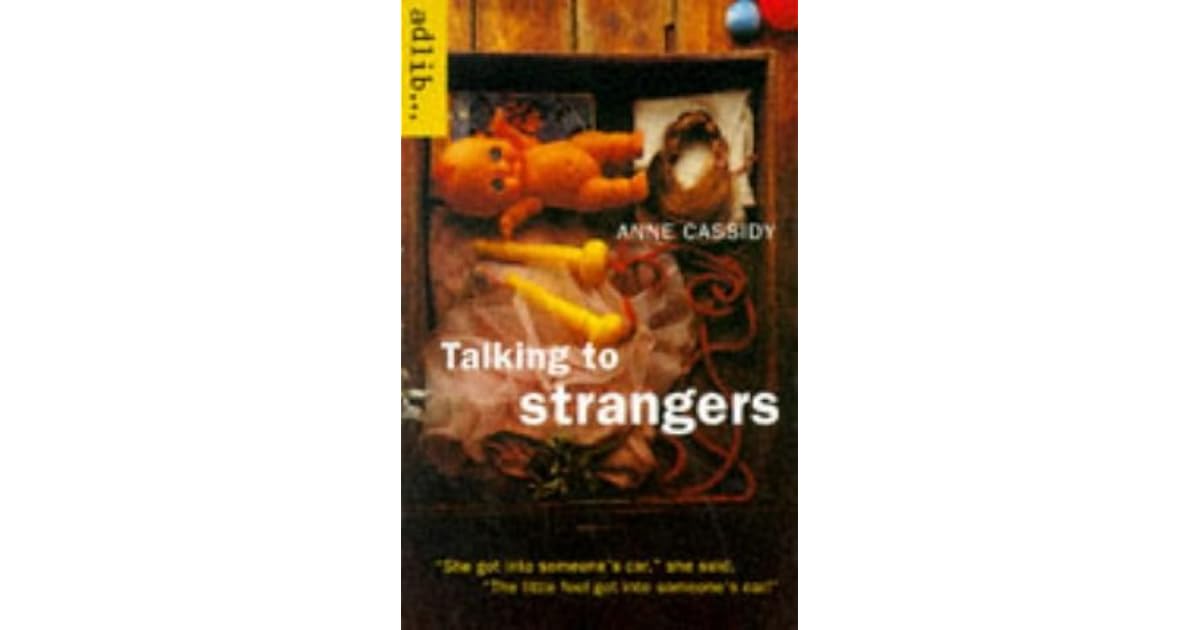 Talking To Strangers by Anne Cassidy