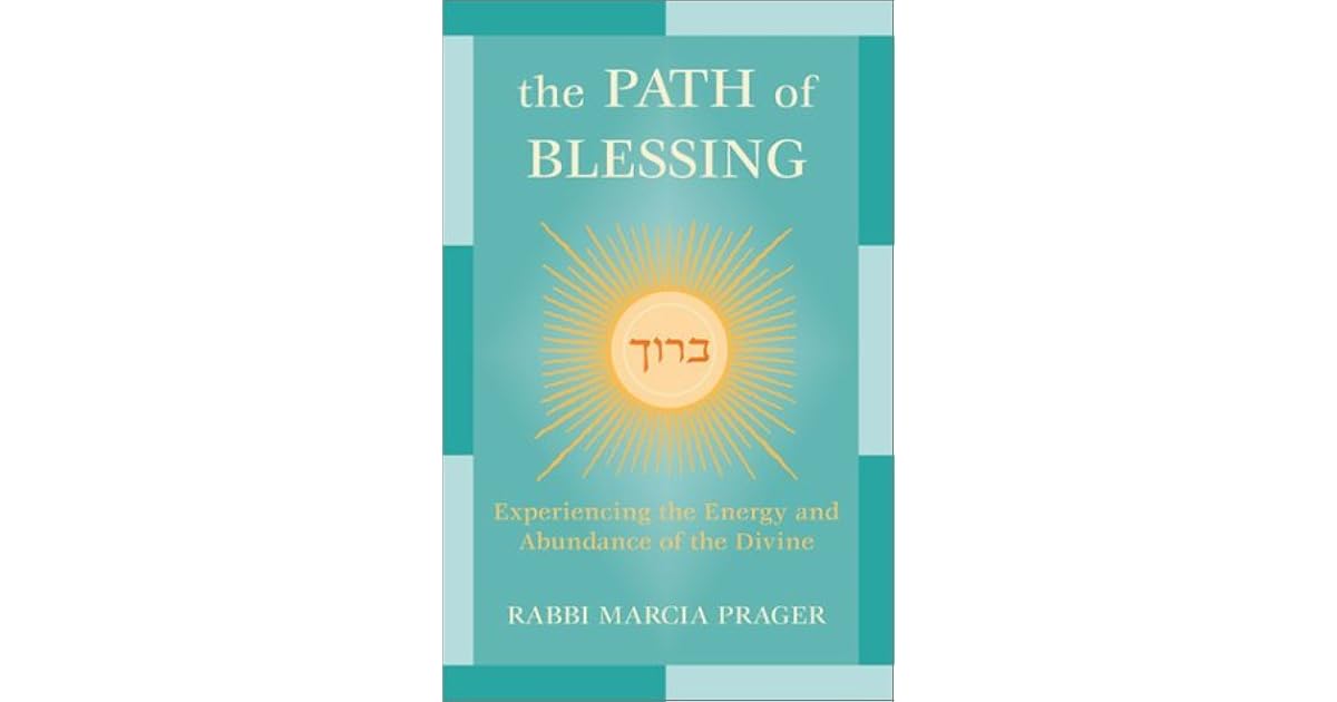 The Path of Blessing by Marcia Prager