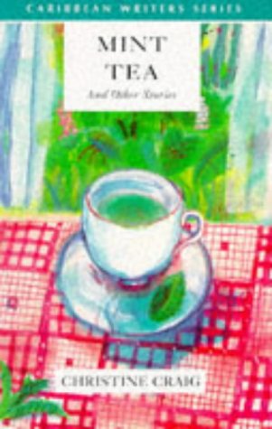 Mint Tea and Other Stories by Christine Craig