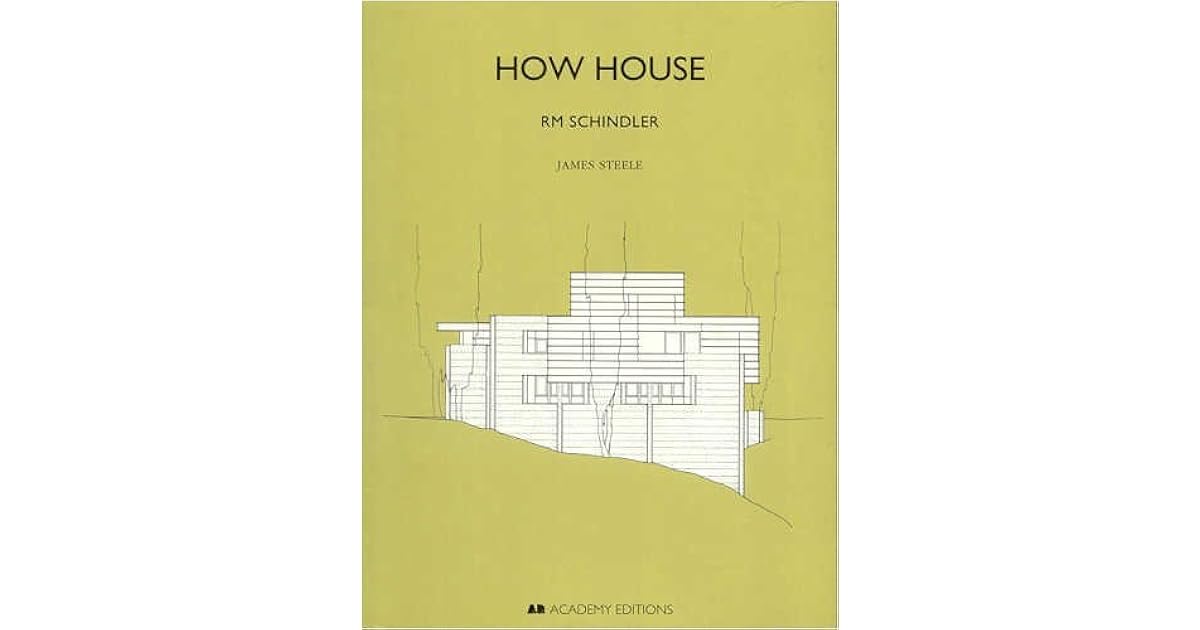 How House by R.M. Schindler