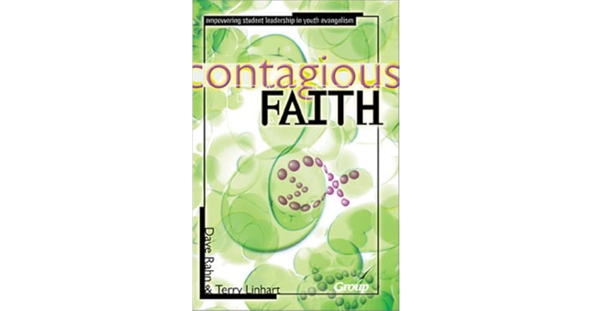 Contagious Faith: Empowering Student Leadership In Youth Evangelism by ...