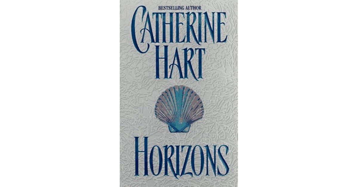 Horizons by Catherine Hart