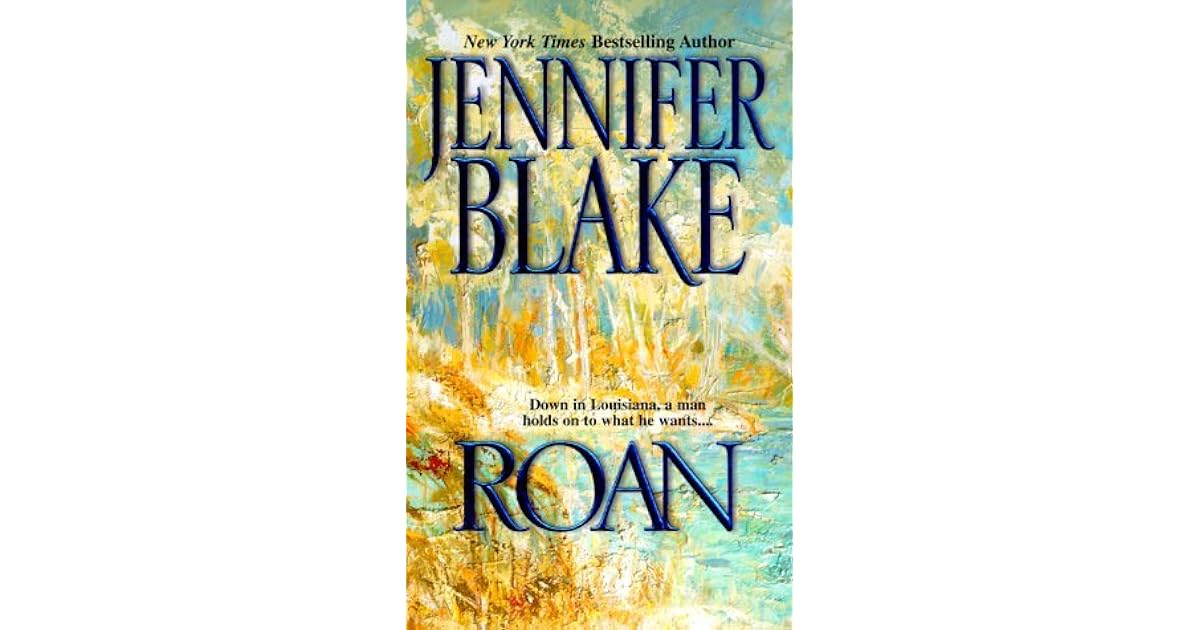 Roan (Louisiana Gentleman #3) by Jennifer Blake