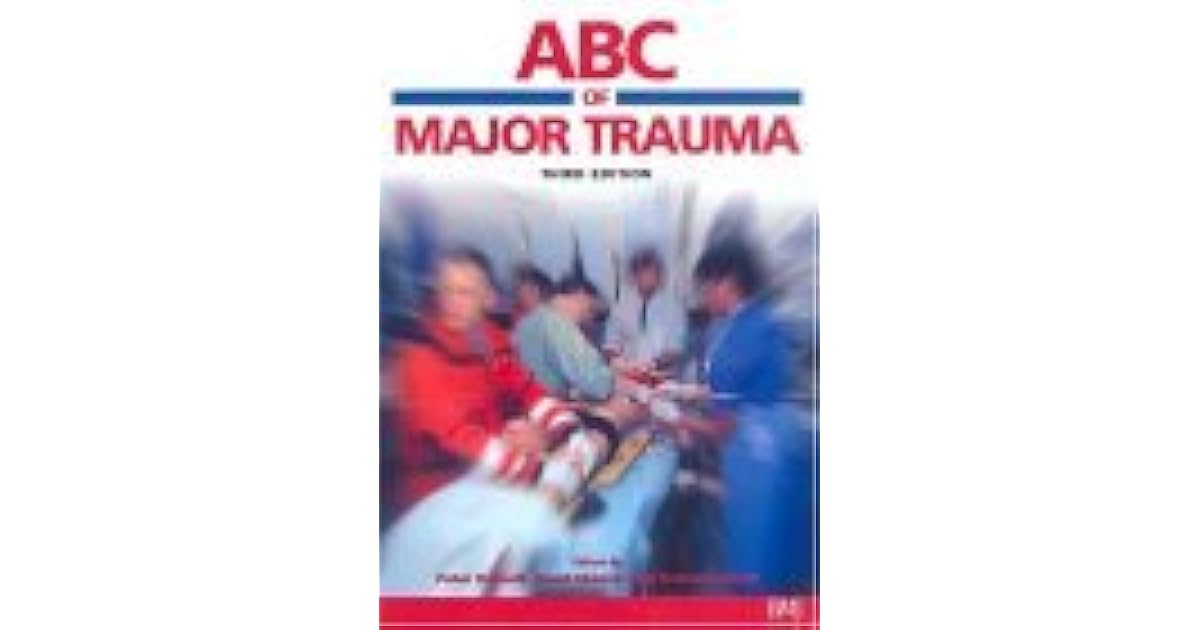 ABC of Major Trauma by Peter Driscoll