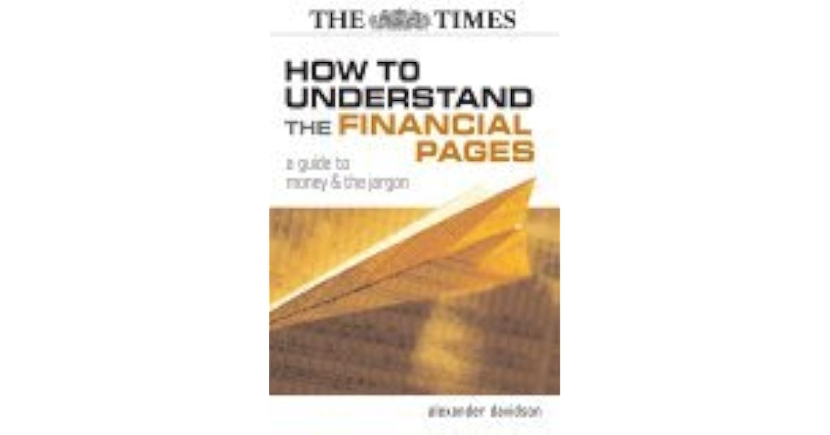 How To Understand The Financial Pages: A Guide To Money & The Jargon by ...
