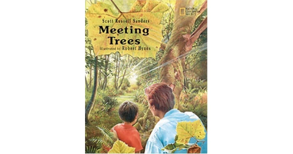 Meeting Trees by Scott Russell Sanders