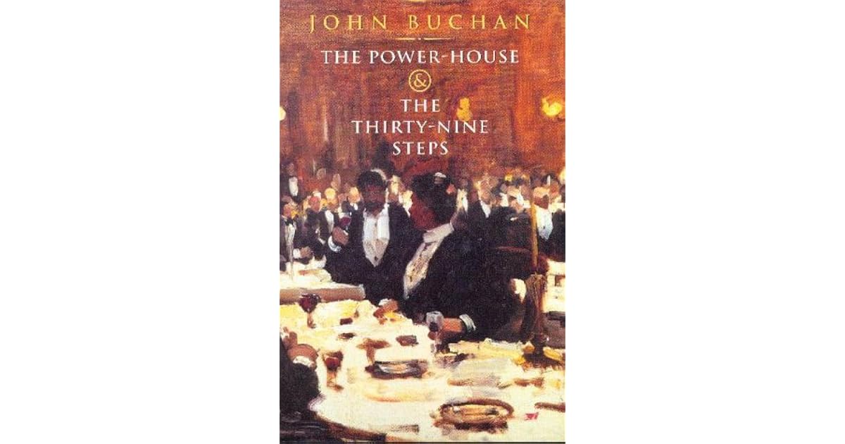 The Power House & The 39 Steps by John Buchan