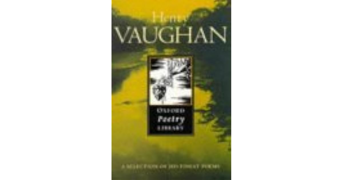 Henry Vaughan by Henry Vaughan