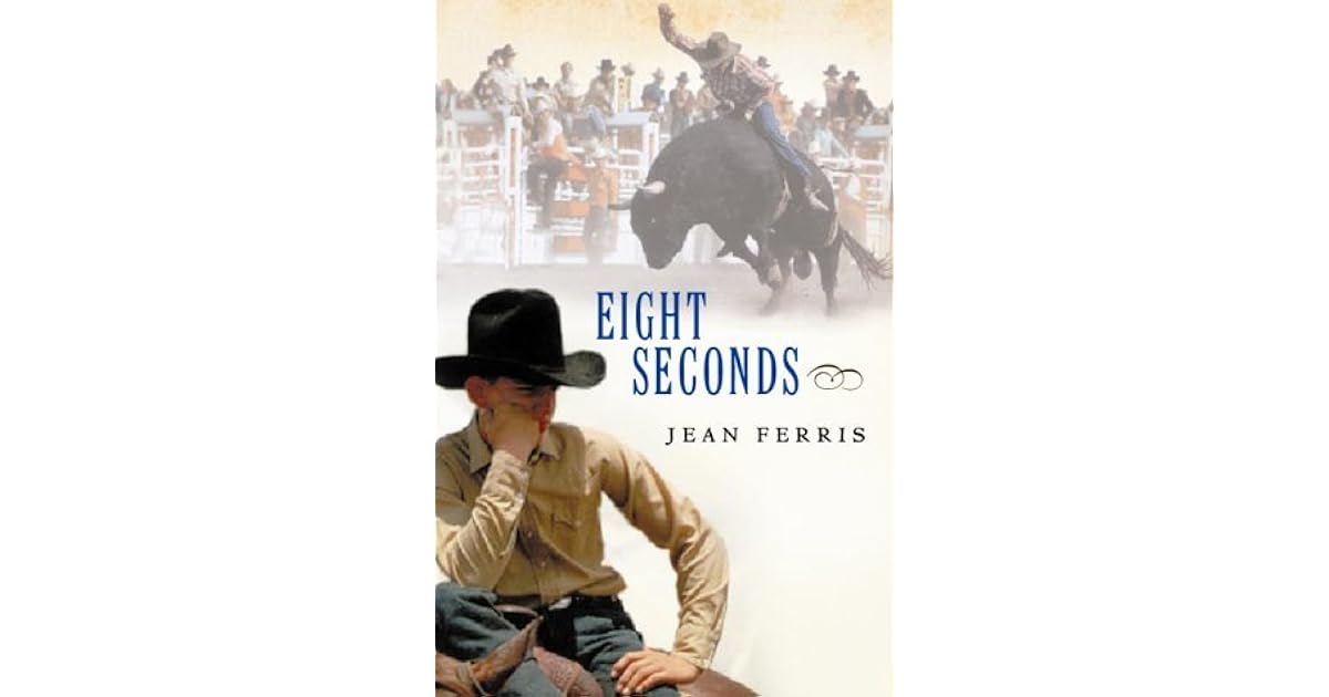 Eight Seconds by Jean Ferris