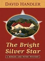 The Bright Silver Star (Berger and Mitry, #3) by David Handler