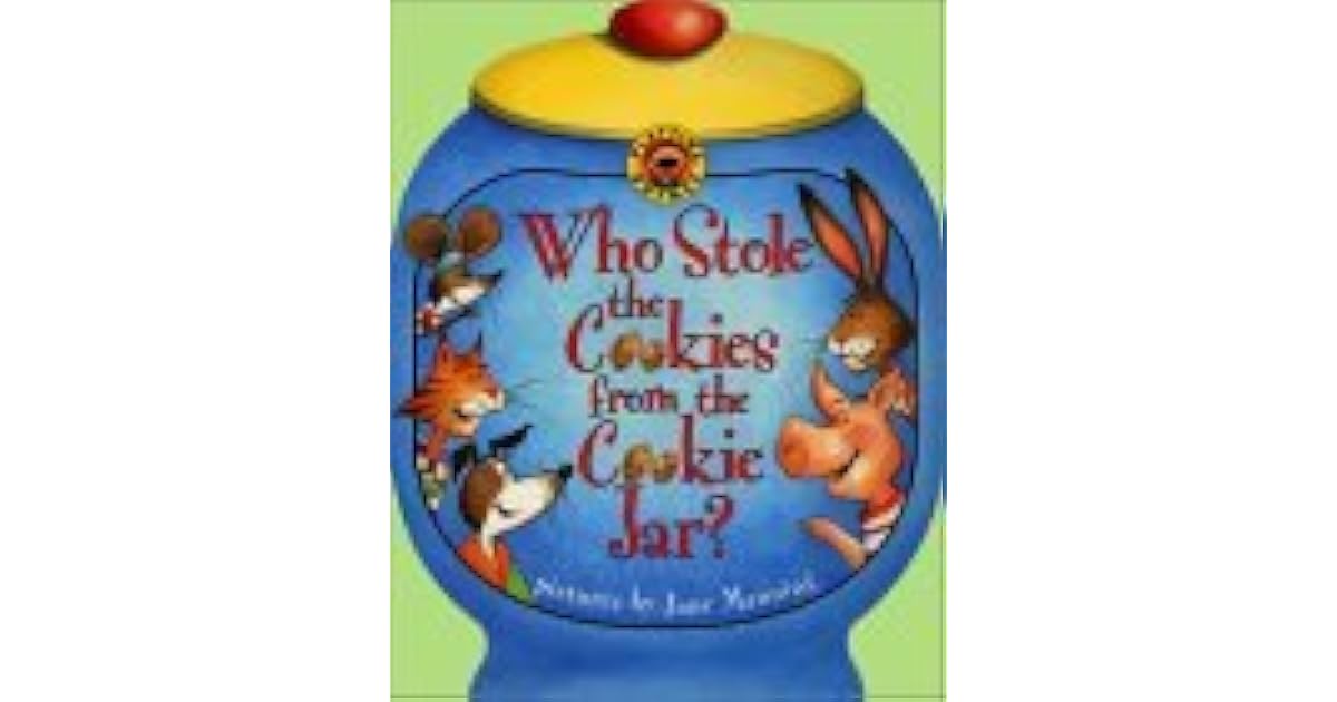 Who Stole the Cookies from the Cookie Jar? by Jane Manning