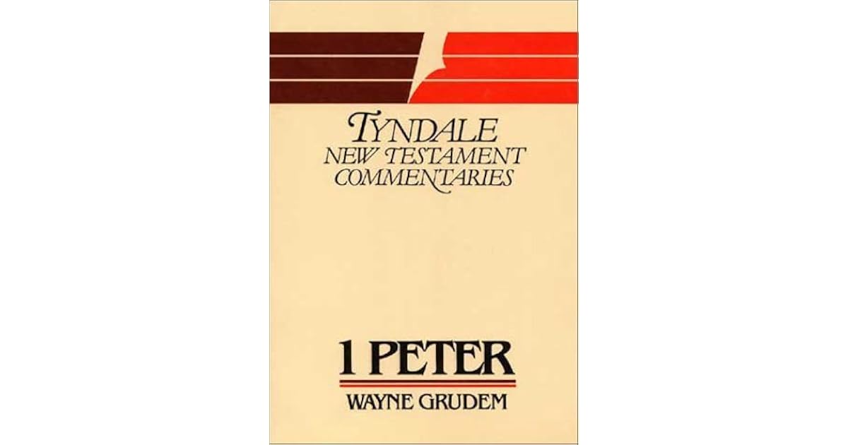 1 Peter by Wayne Grudem