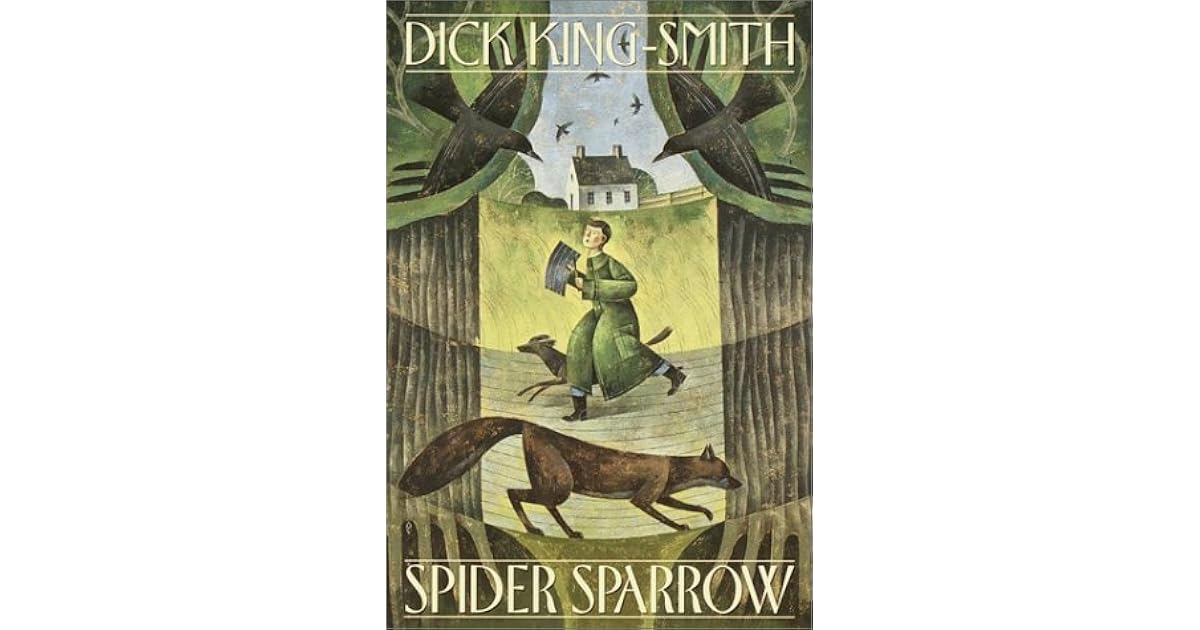 Spider Sparrow by Dick King-Smith