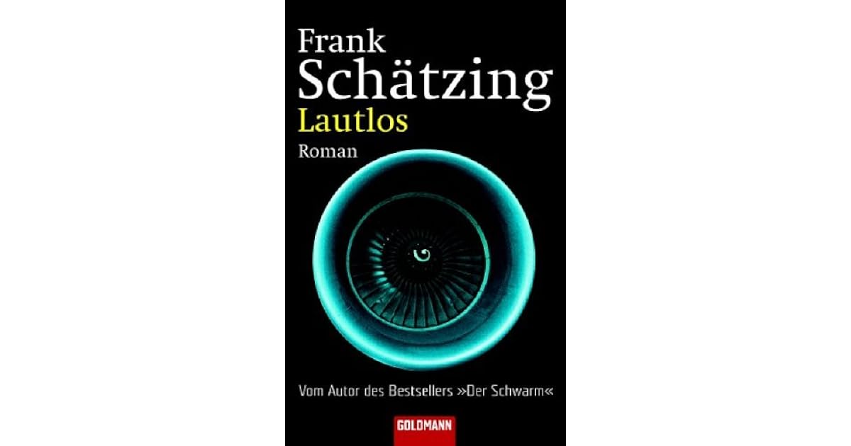 Lautlos by Frank Schätzing