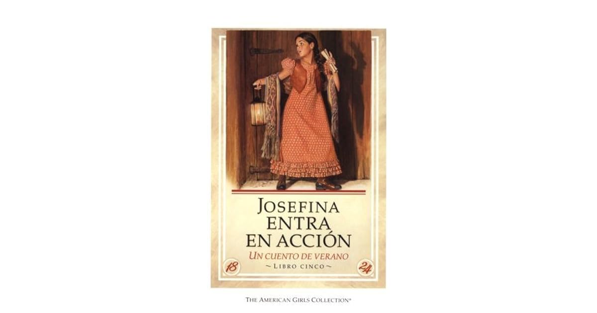 Josefina Entra En Accion: Un Cuento de Verano = Josefina Saves the Day ...