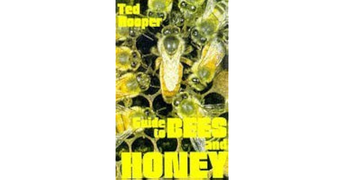 Guide to Bees and Honey by Ted Hooper