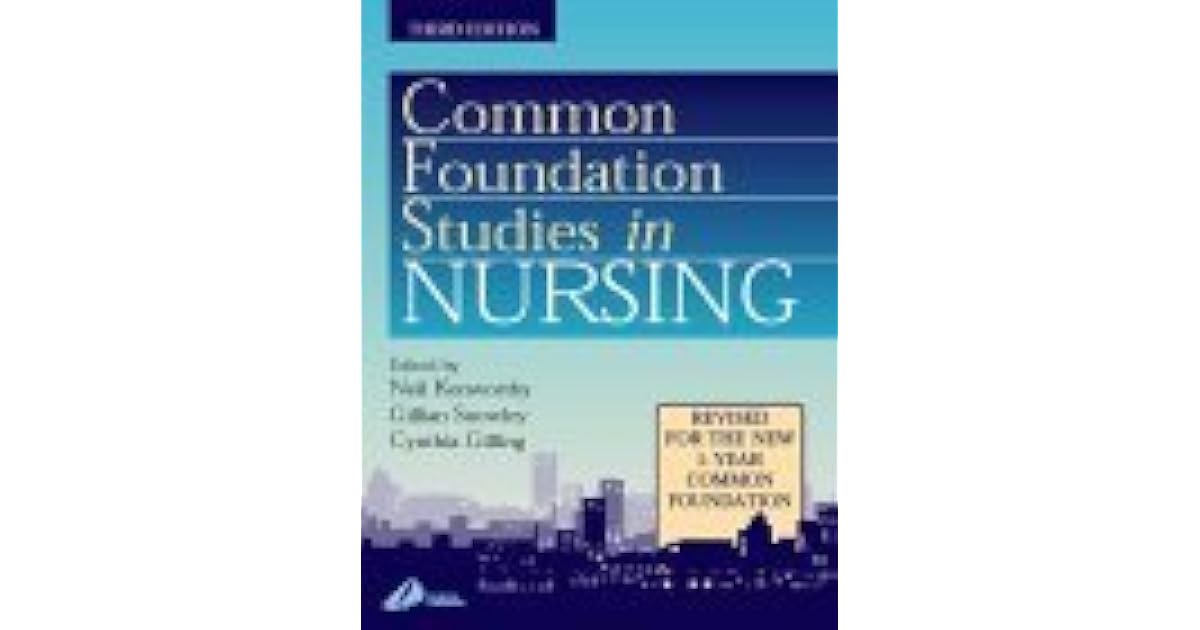 Common Foundation Studies In Nursing by Neil Kenworthy