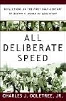 All Deliberate Speed: Reflections on the First Half-Century of Brown v ...
