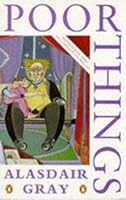 Poor Things by Alasdair Gray