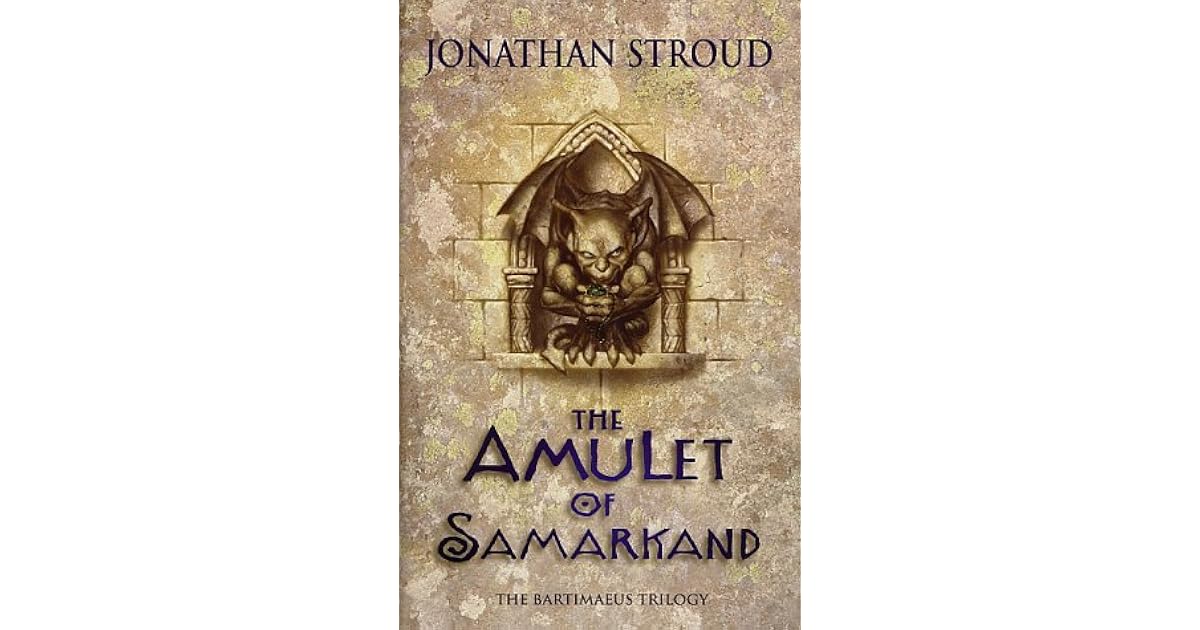 The Amulet of Samarkand by Jonathan Stroud