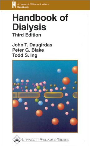 Handbook of Dialysis by John T. Daugirdas